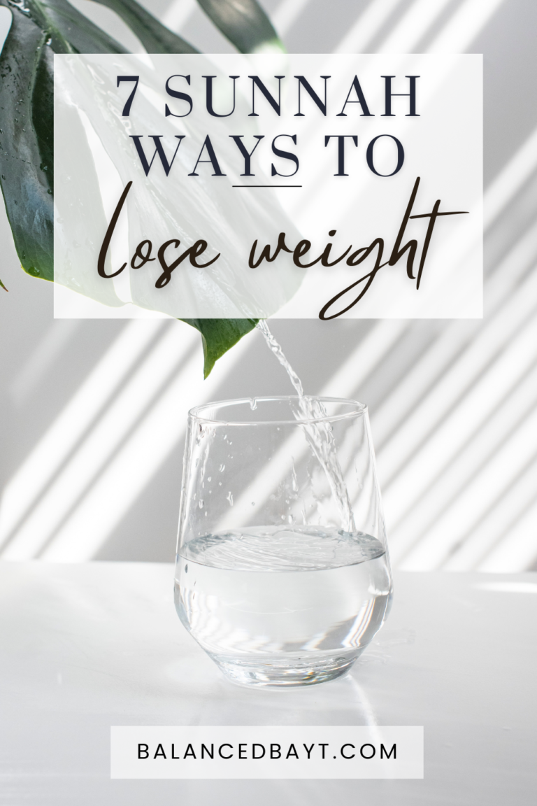 7 Ways to Lose Weight through Islam and Sunnah - Balanced Bayt